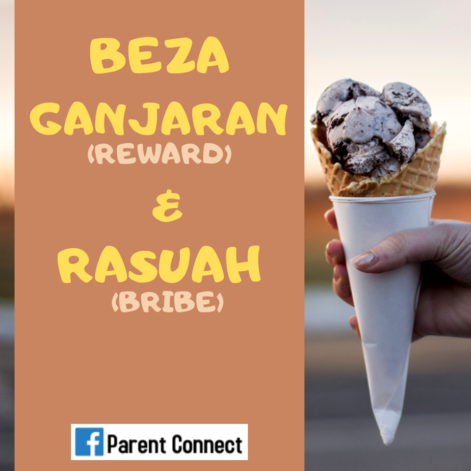 Ganjaran (Reward) vs Rasuah (Bribe) – parent connect